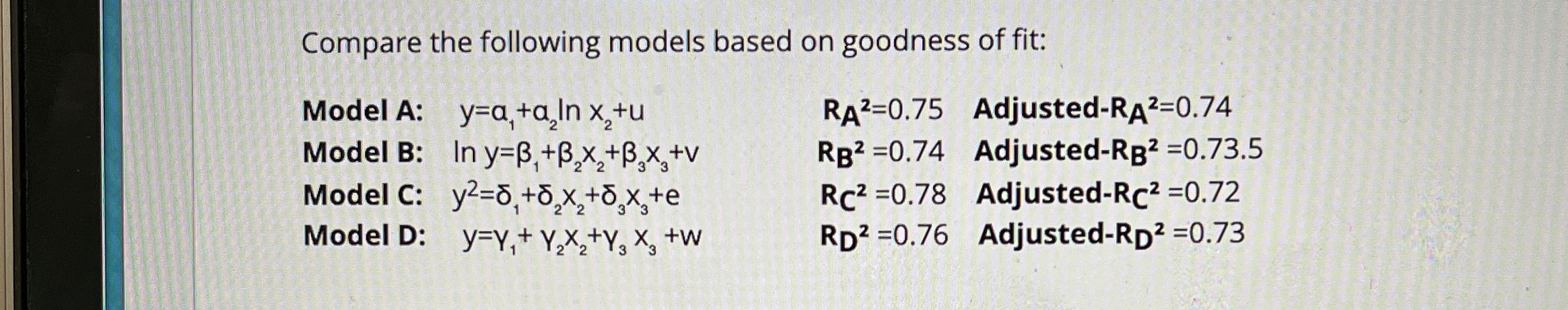 Solved Compare the following models based on goodness of | Chegg.com