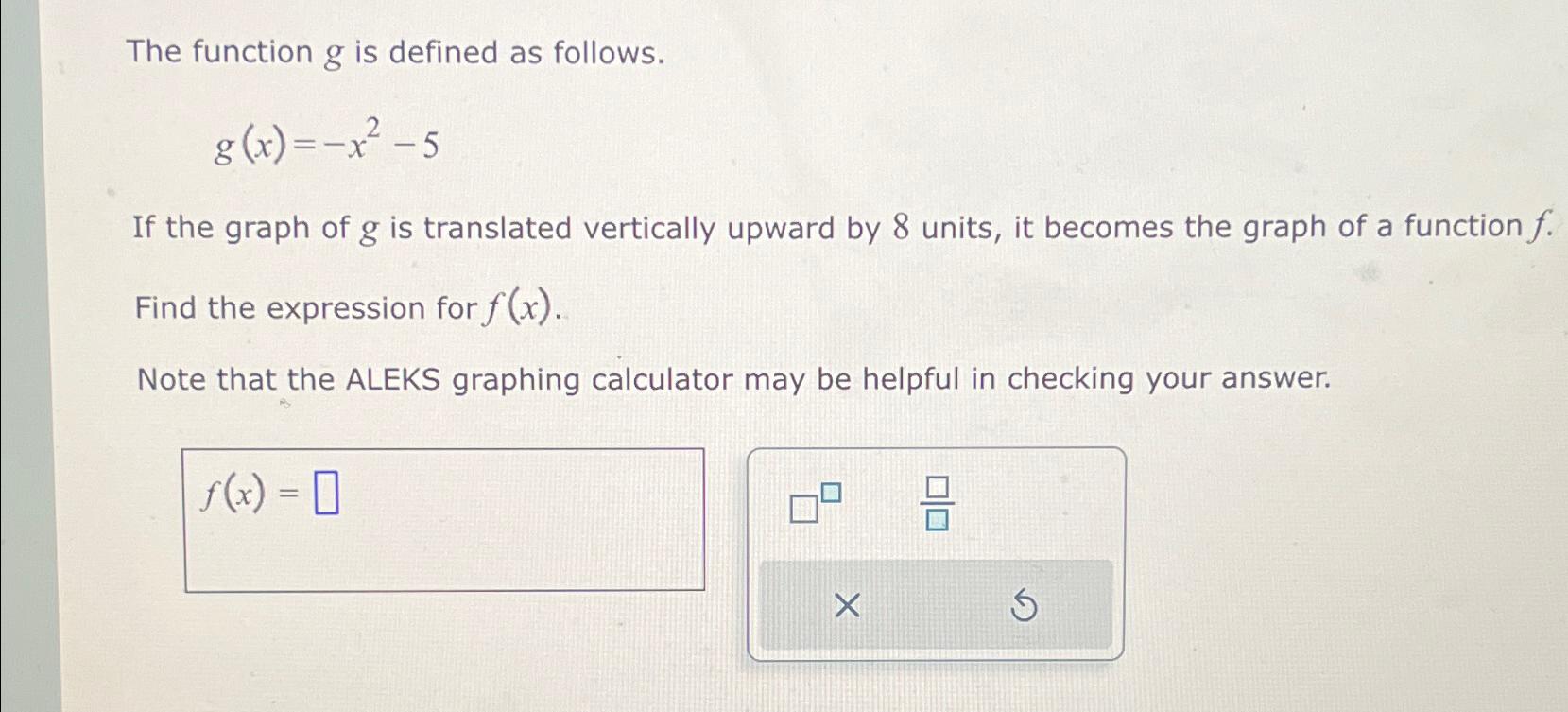 Solved The function g ﻿is defined as follows.g(x)=-x2-5If | Chegg.com