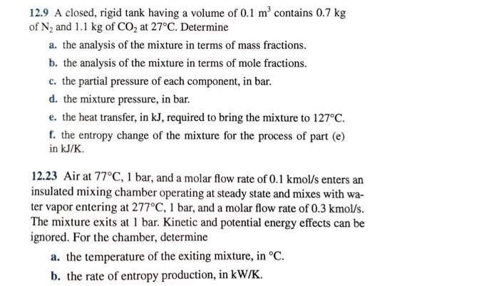 Solved 12.9 A closed, rigid tank having a volume of 0.1 m3 | Chegg.com