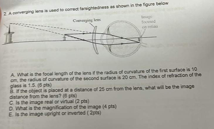 Solved A converging lens is used to correct farsightedness | Chegg.com