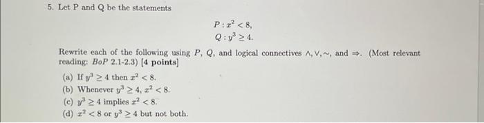 Solved 5. Let P and Q be the statements P:x2
