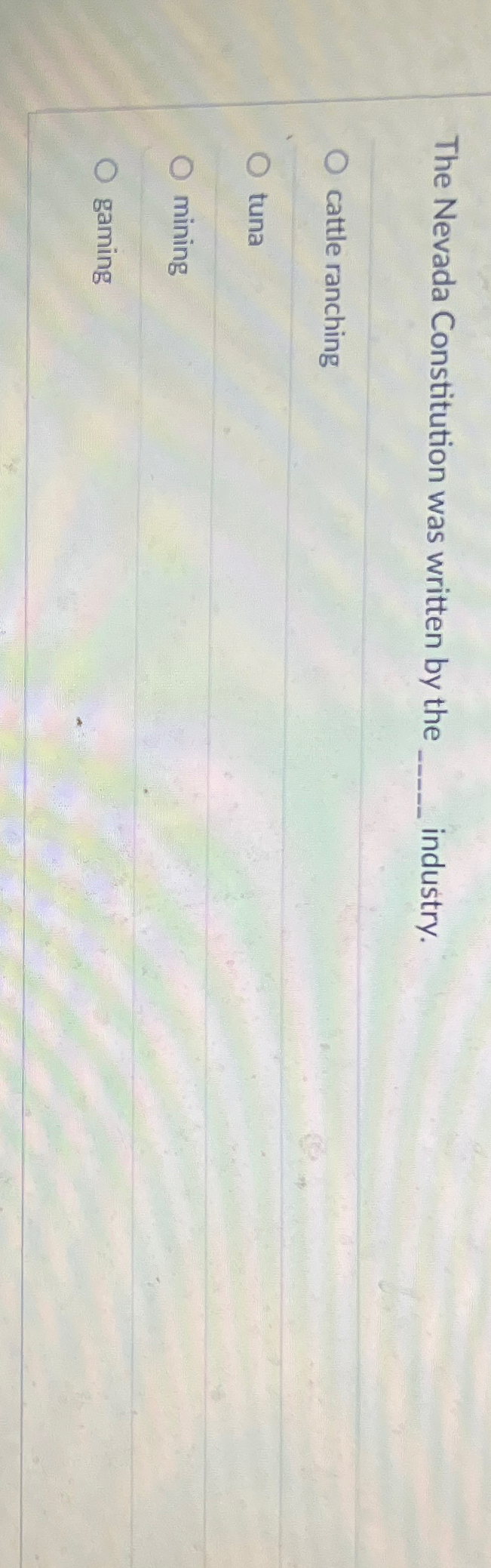 Solved The Nevada Constitution was written by the | Chegg.com