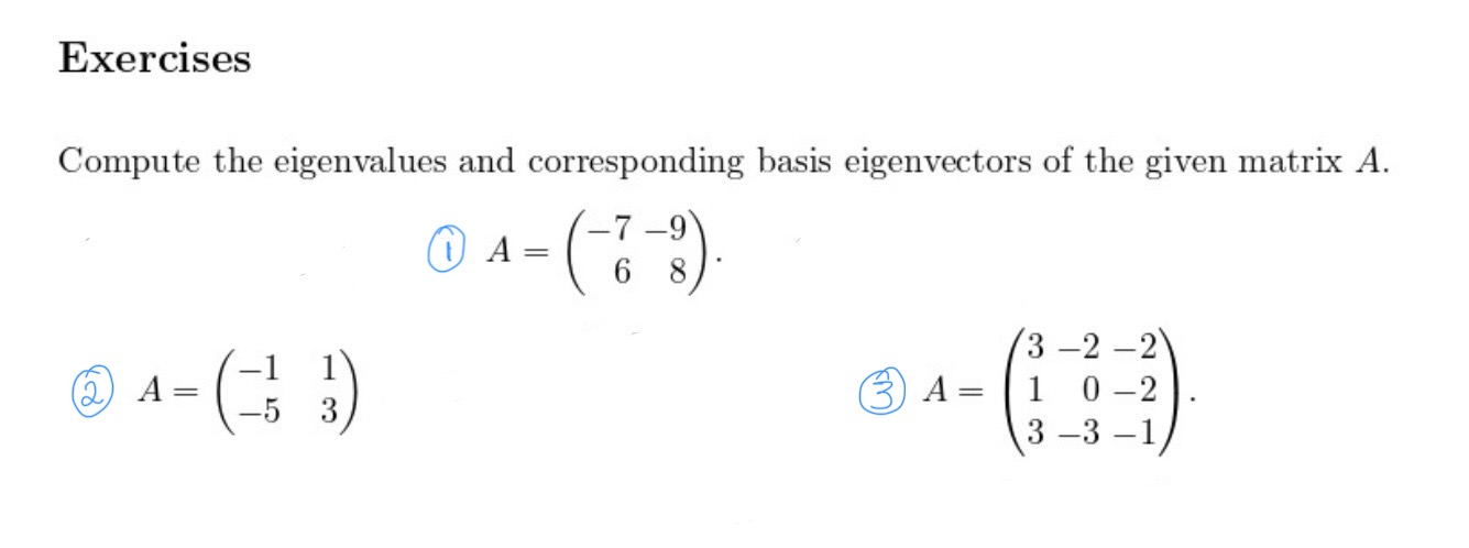 Solved ExercisesCompute the eigenvalues and corresponding | Chegg.com