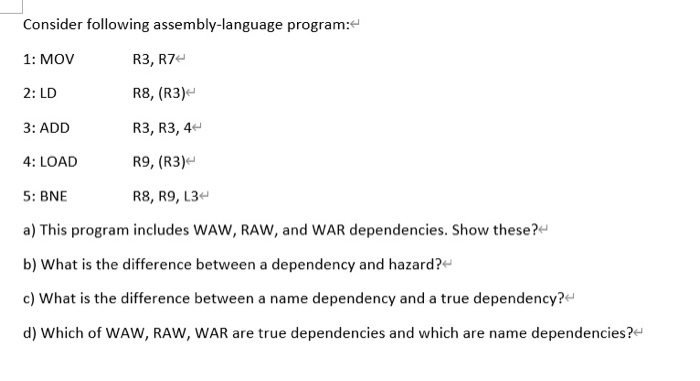 Solved Consider following assembly-language program: 1: MOV | Chegg.com