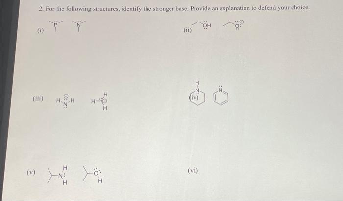 Solved 2. For the following structures, identify the | Chegg.com