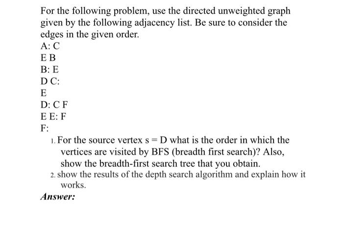 Solved For the following problem, use the directed | Chegg.com