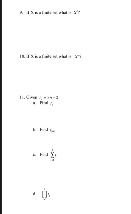 Solved 9. If X is a finite set what is X? 10. If X is a | Chegg.com