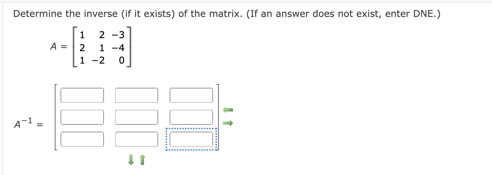 Determine the inverse (if it exists) ﻿of the matrix. | Chegg.com