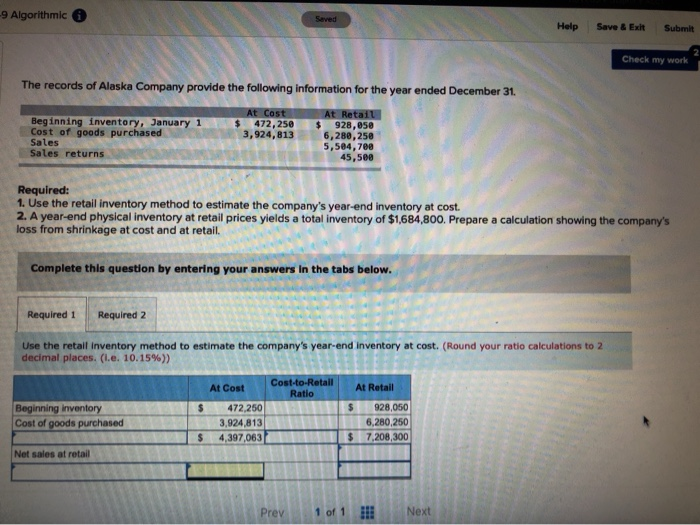 Solved -9 Algorithmic Seved Help Save & Exit Submit Check my | Chegg.com