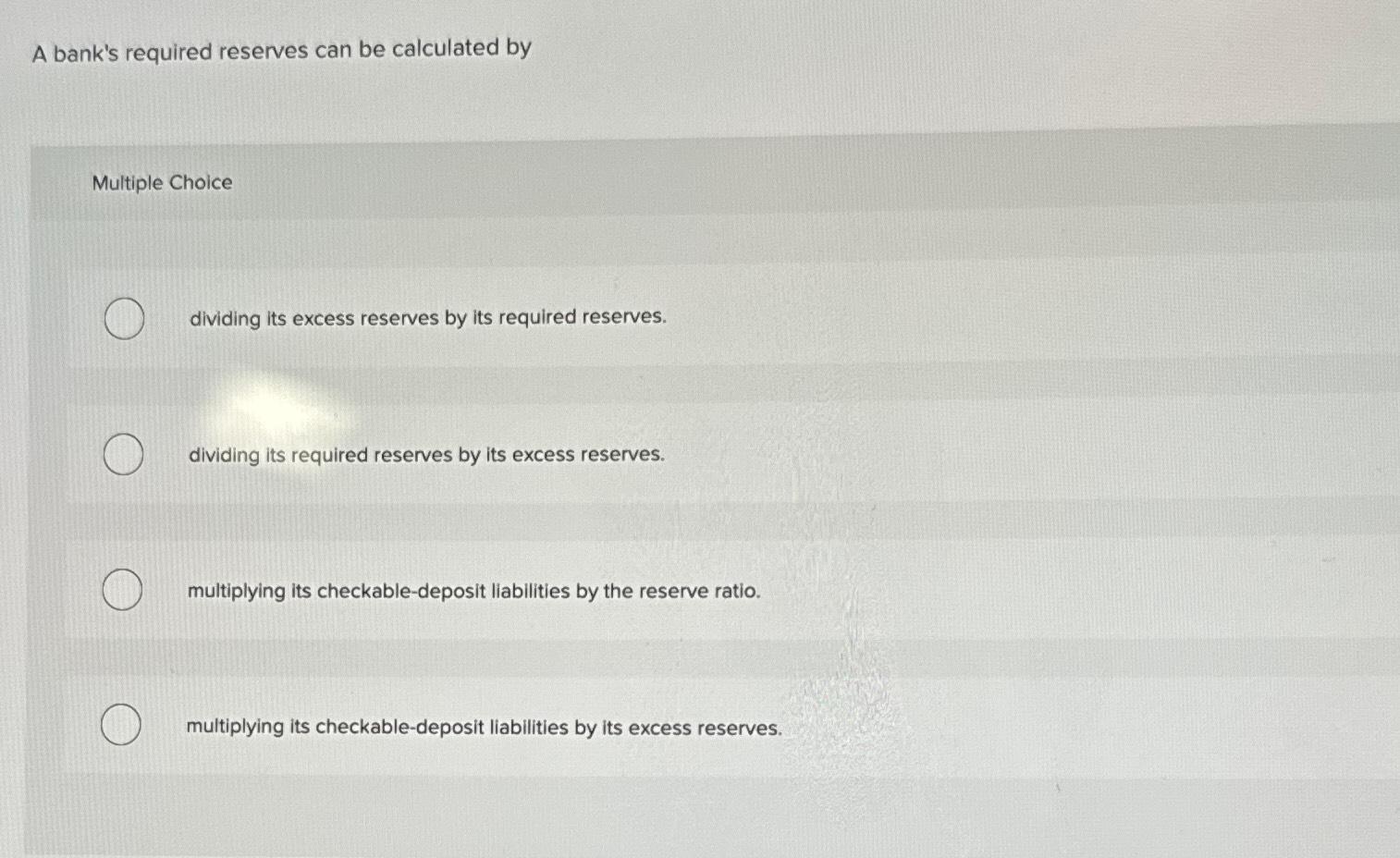 Solved A bank's required reserves can be calculated | Chegg.com