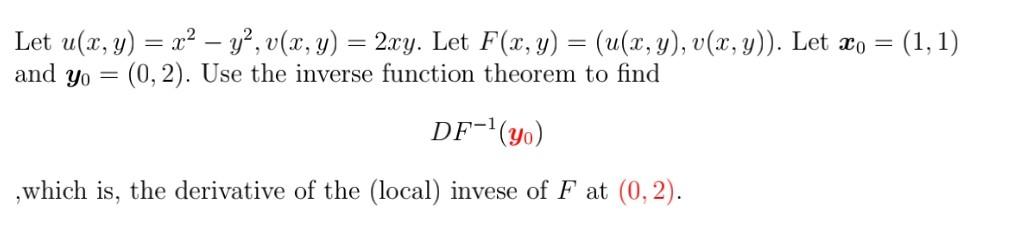 Solved Let u(x,y)=x2−y2,v(x,y)=2xy. Let | Chegg.com