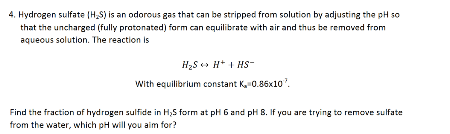 Solved Hydrogen sulfate (H2(S)) is an ﻿odorous gas that can | Chegg.com