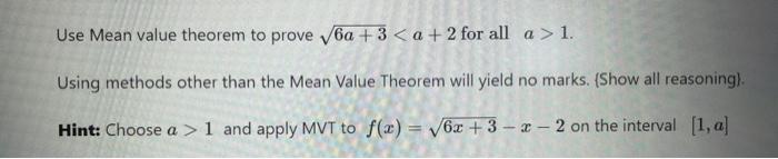 Solved Use Mean value theorem to prove 6a +3 1. Using | Chegg.com