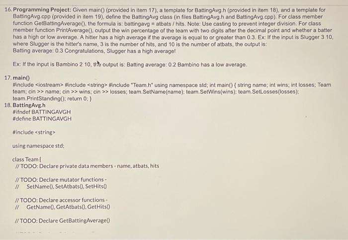 Solved 16. Programming Project: Given main() (provided in | Chegg.com