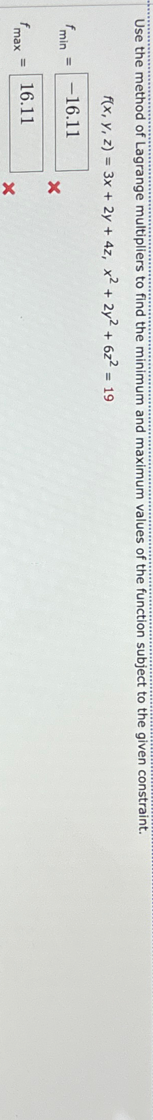 Solved Use the method of Lagrange multipliers to find the | Chegg.com