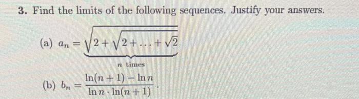 Solved 3. Find the limits of the following sequences. | Chegg.com