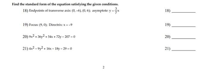 Solved Find the standard form of the equation satisfying the | Chegg.com
