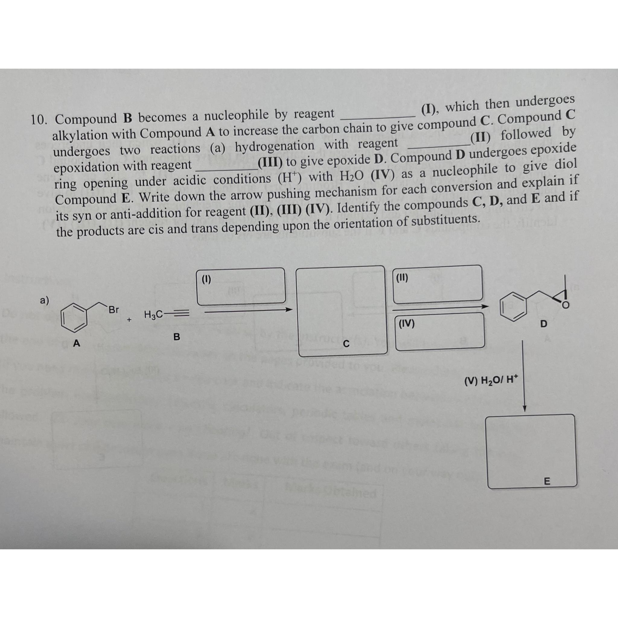 Solved Compound B ﻿becomes a nucleophile by reagent (I), | Chegg.com