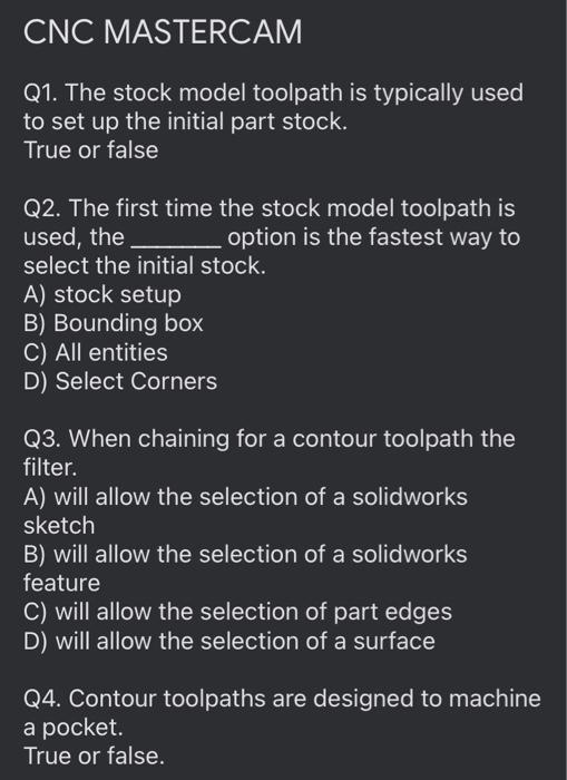 Solved CNC MASTERCAM Q1. The stock model toolpath is | Chegg.com