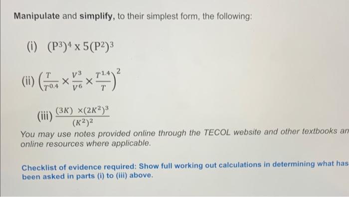 Solved Manipulate and simplify, to their simplest form, the | Chegg.com