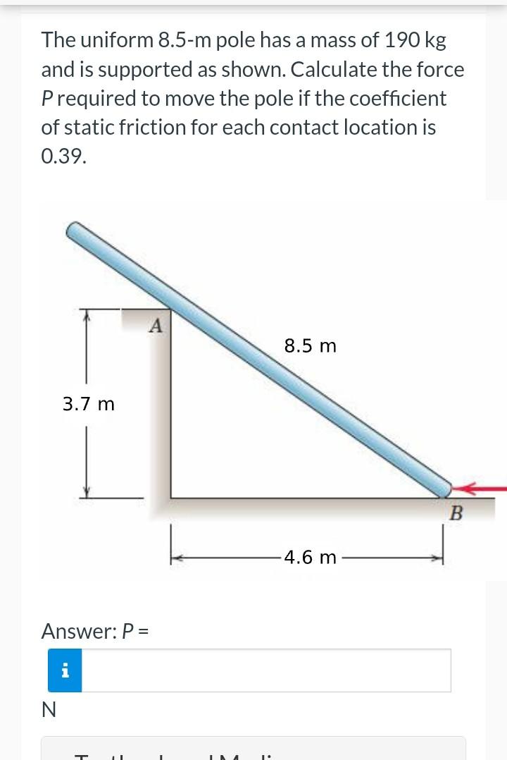 Solved The uniform 8.5−m pole has a mass of 190 kg and is | Chegg.com