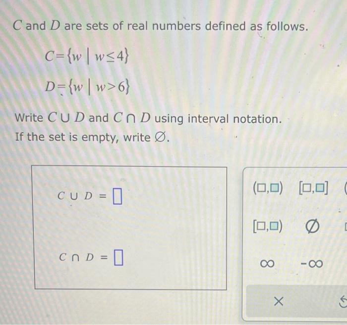 Solved C and D are sets of real numbers defined as follows. | Chegg.com