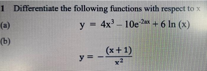 Solved 1 Differentiate the following functions with respect | Chegg.com
