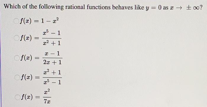 Solved Which of the following rational functions behaves | Chegg.com