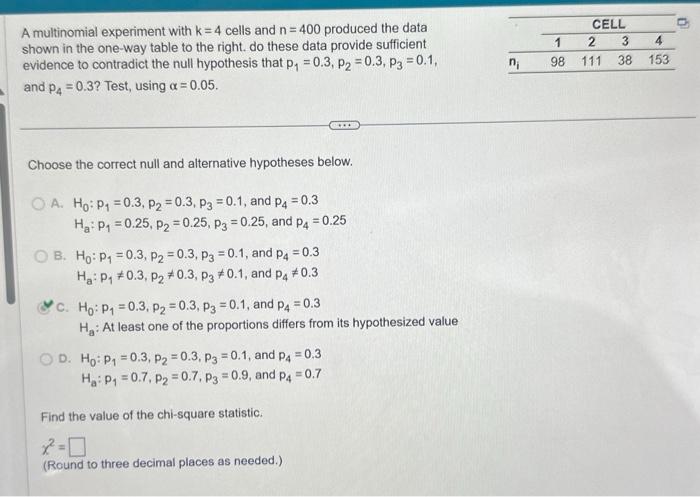 Solved A multinomial experiment with k=4 cells and n=400 | Chegg.com