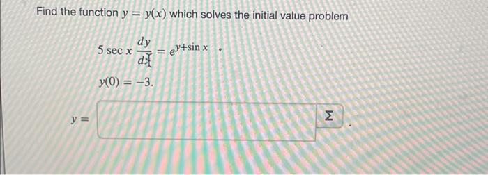 Solved Find The Function Yyx Which Solves The Initial 8690
