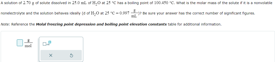 Solved A solution of 2.70g ﻿of solute dissolved in 25.0mL | Chegg.com