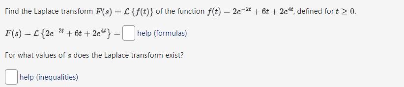Solved Find the Laplace transform F(s)=L{f(t)} ﻿of the | Chegg.com
