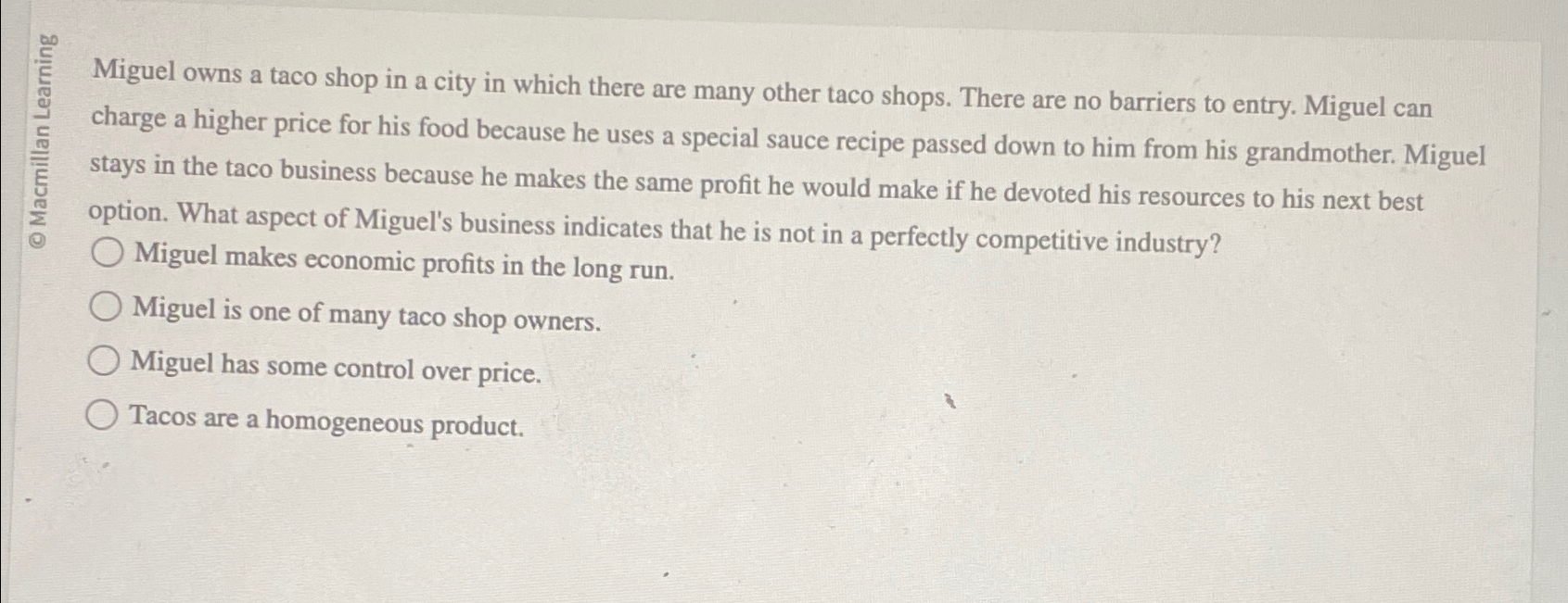 Solved Miguel owns a taco shop in a city in which there are | Chegg.com