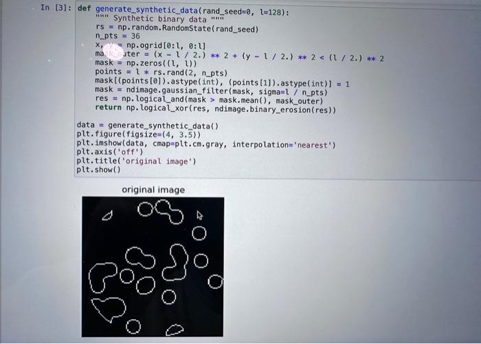 Solved [3]: def generate_synthetic_data (rand_seed =0,l=128) | Chegg.com
