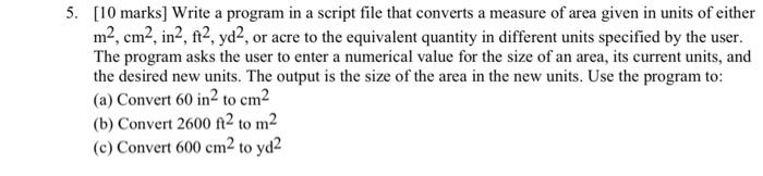 Solved 5 10 Marks Write A Program In A Script File That 5079