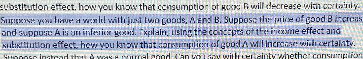 Solved substitution effect, how you know that consumption of | Chegg.com