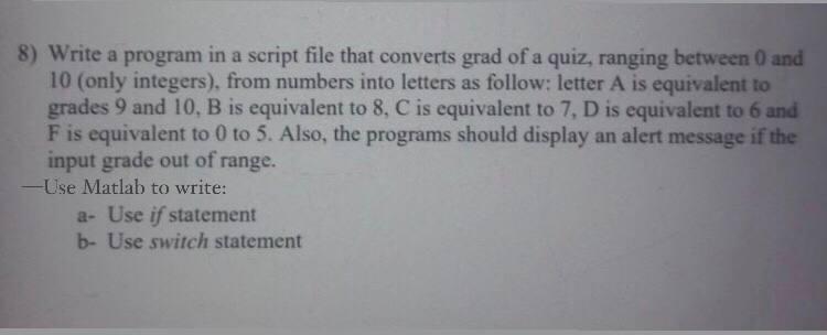 Solved 8) Write a program in a script file that converts | Chegg.com