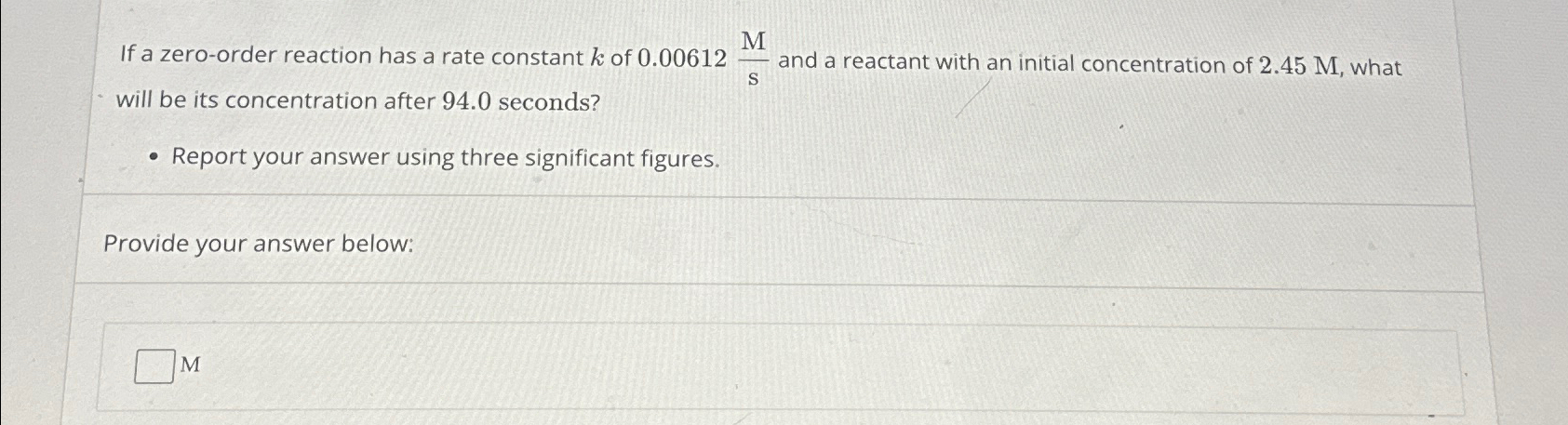 Solved If a zero-order reaction has a rate constant k ﻿of | Chegg.com