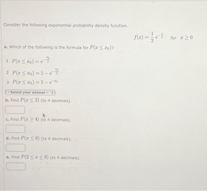 Solved Consider the following exponential probability | Chegg.com