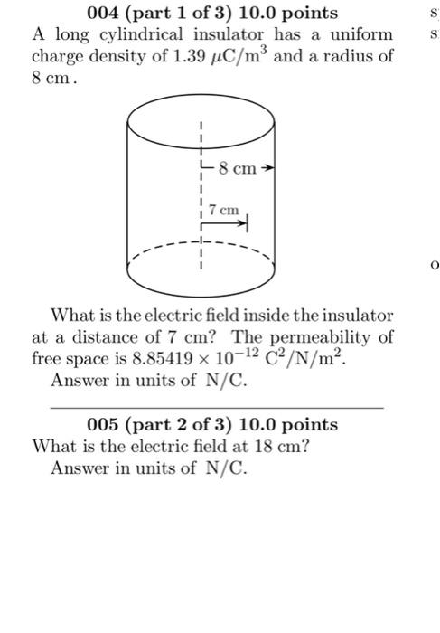 Solved 004 (part 1 of 3 ) 10.0 points A long cylindrical | Chegg.com