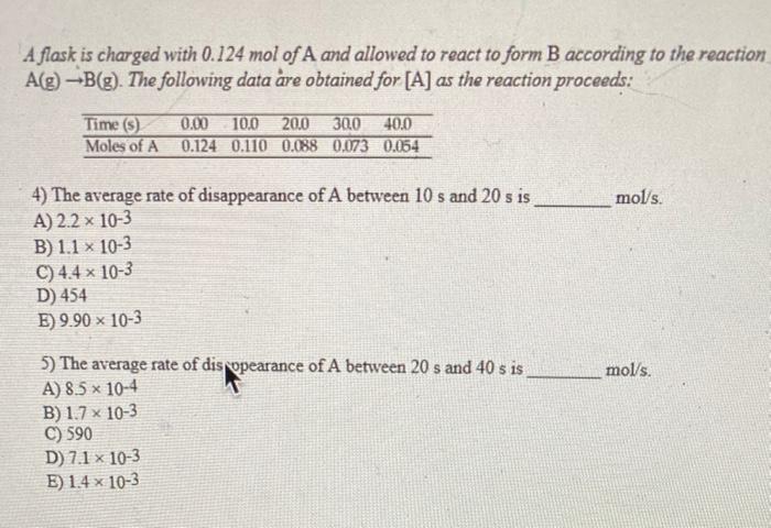 Solved A flask is charged with 0.124 mol of A and allowed to | Chegg.com