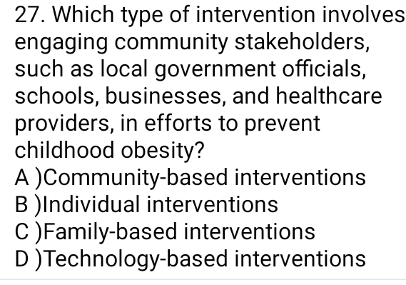 Solved Which type of intervention involves engaging | Chegg.com