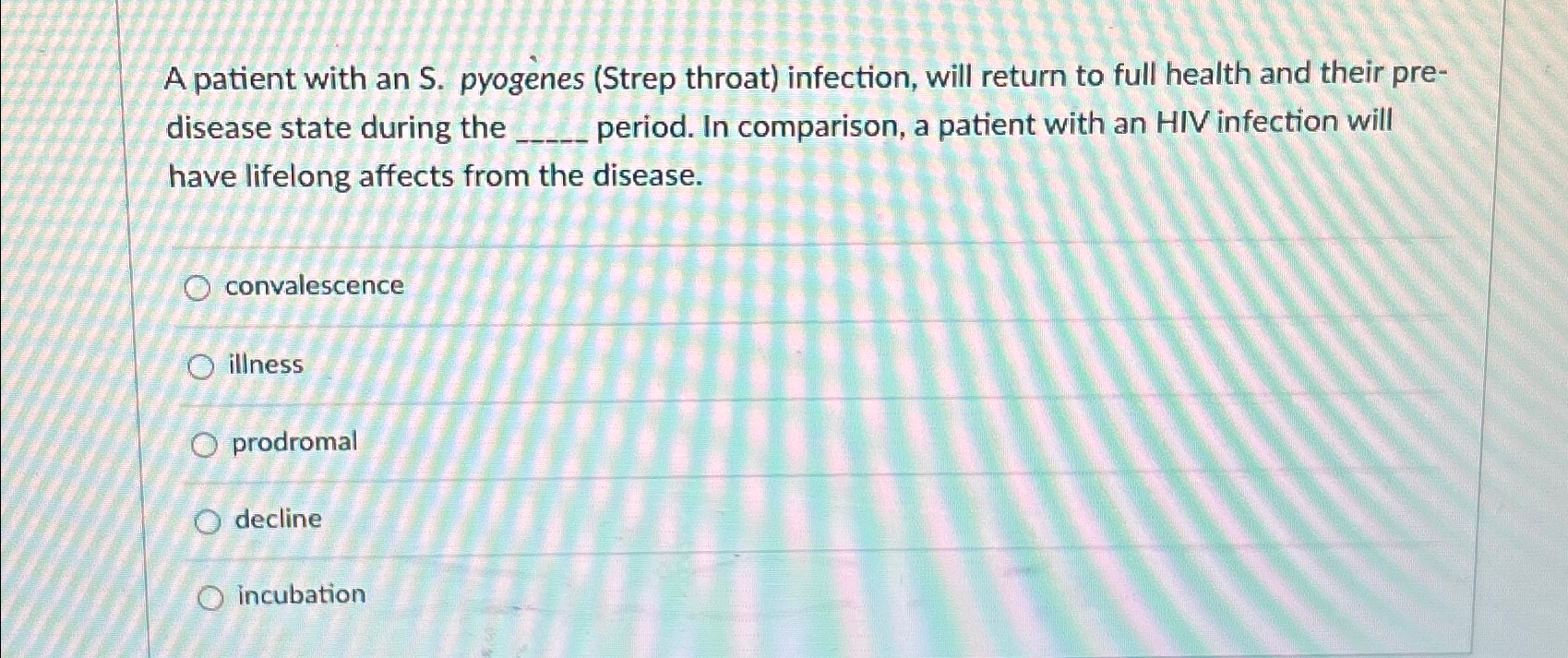 Solved A patient with an S. ﻿pyogenes (Strep throat) | Chegg.com