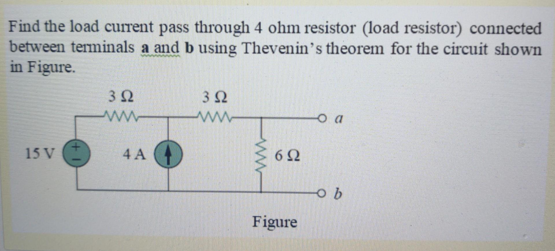 Solved Find the load current pass through 4 ohm resistor | Chegg.com