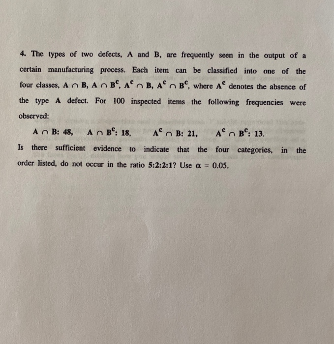 Solved 4. The types of two defects, A and B, are frequently | Chegg.com