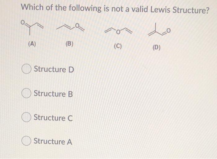 Solved Which of the following is not a valid Lewis | Chegg.com