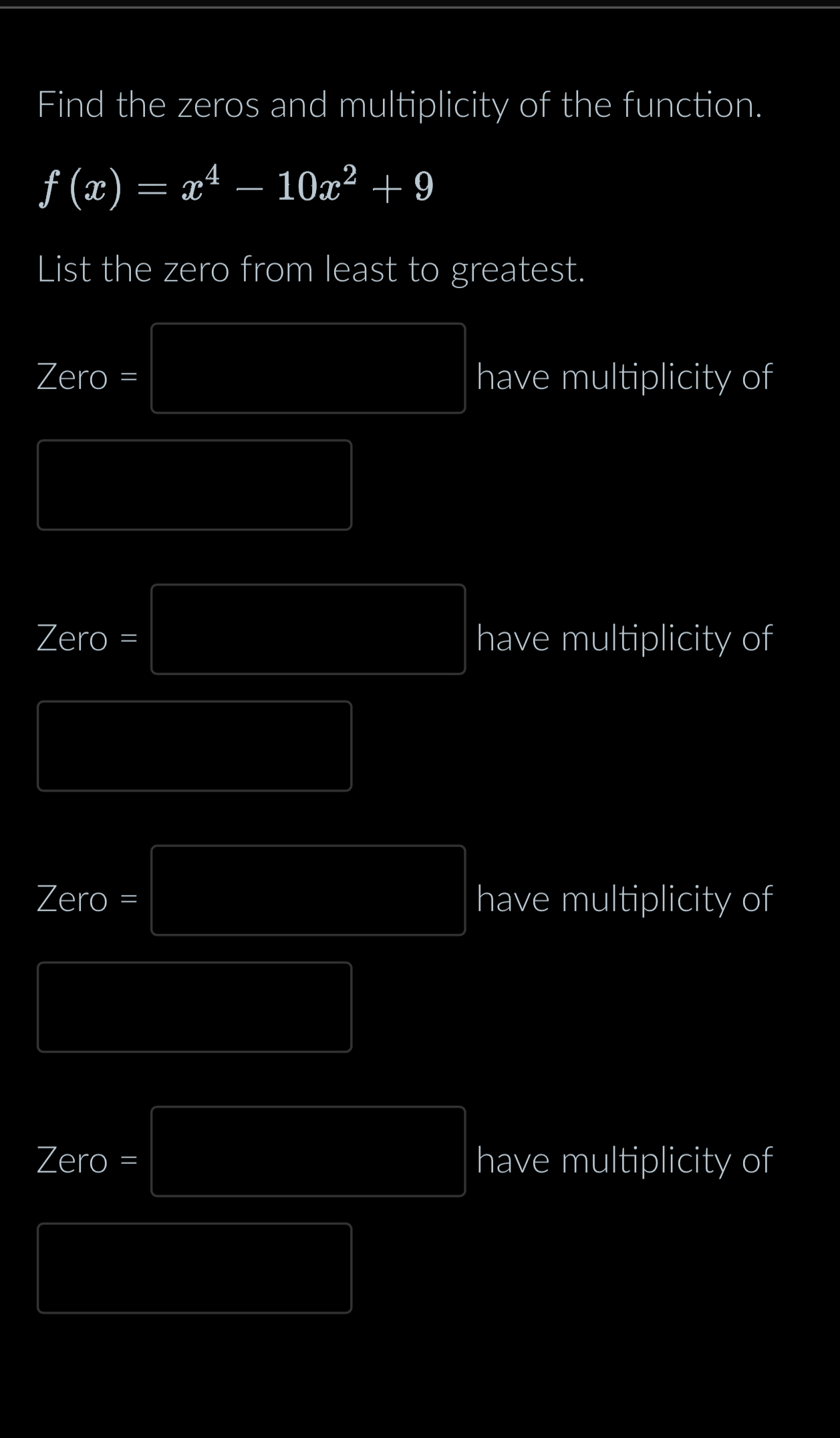 Find the zeros and multiplicity of the | Chegg.com