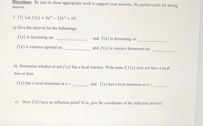 Solved Answer 1 [7] Let F X 3x4−12x3 19 A Give The