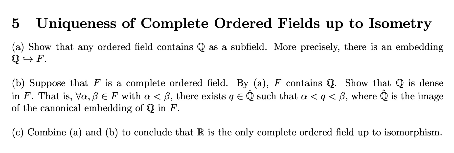 Solved 5 uniqueness Of Complete Ordered Fields Up To