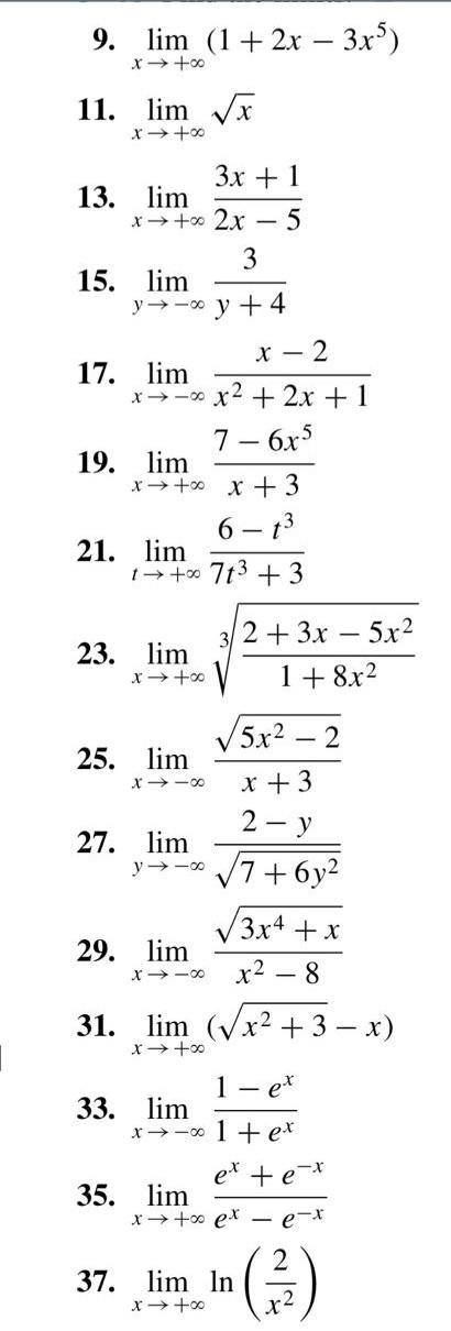 Solved 9. limx→+∞(1+2x−3x5) 11. limx→+∞x 13. limx→+∞2x−53x+1 | Chegg.com